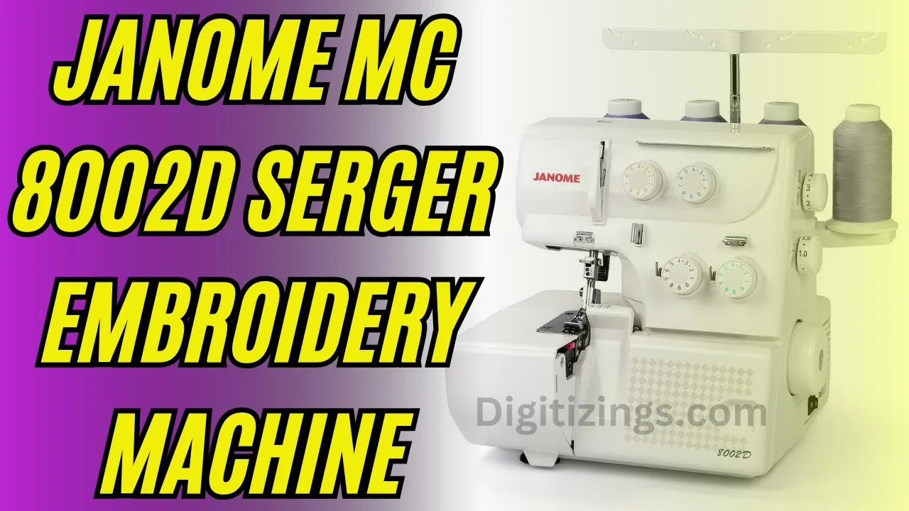Janome MC 8002D Serger Embroidery Machine Review Features & Price