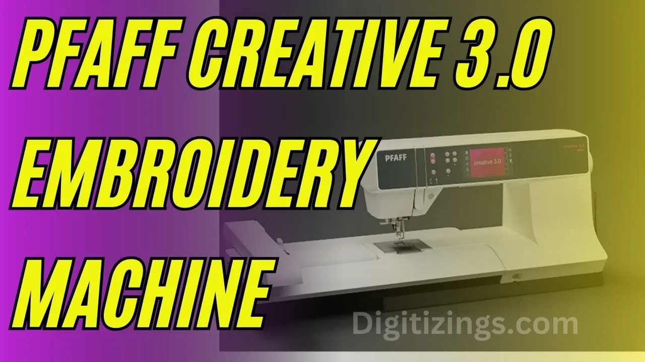 Pfaff Creative 3 0 Embroidery Machine Review Featurs & Price